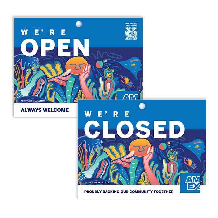 Amex-branded Open closed sign with artwork by Mariell Guzman stating ...