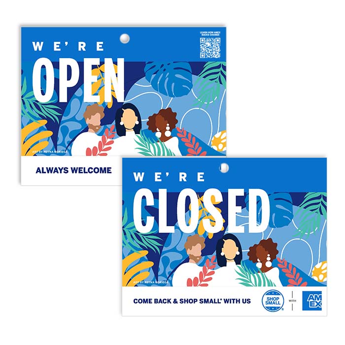 Amex and Shop Small-branded Open closed sign with artwork by Reyna ...
